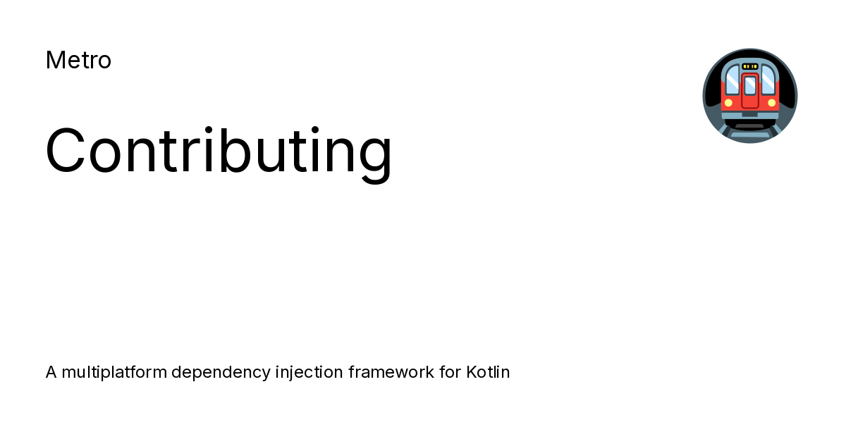 Contributing - Metro