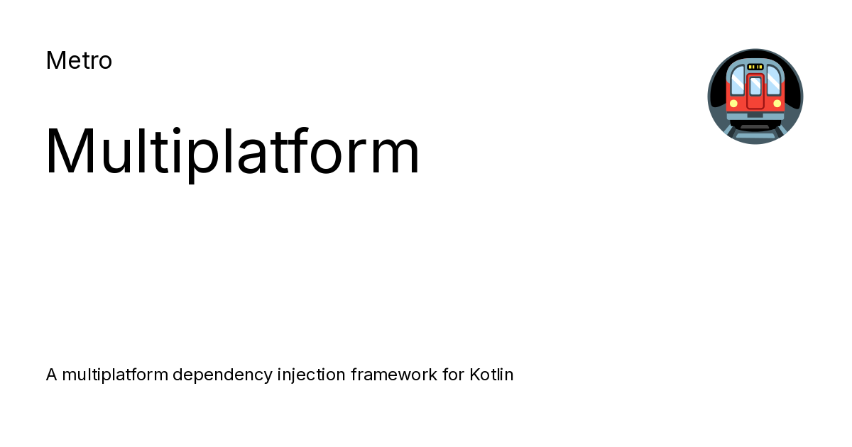 Multiplatform - Metro